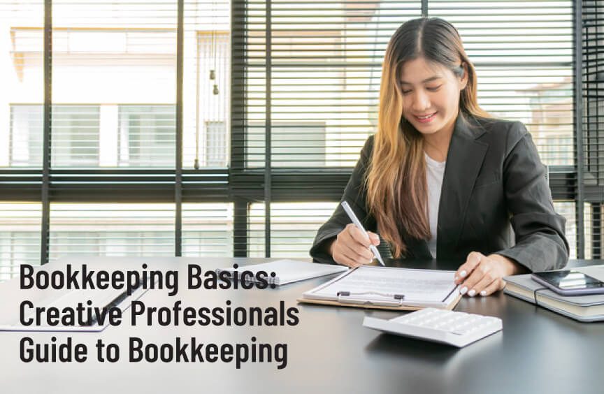 How to do bookkeeping for creatives professional