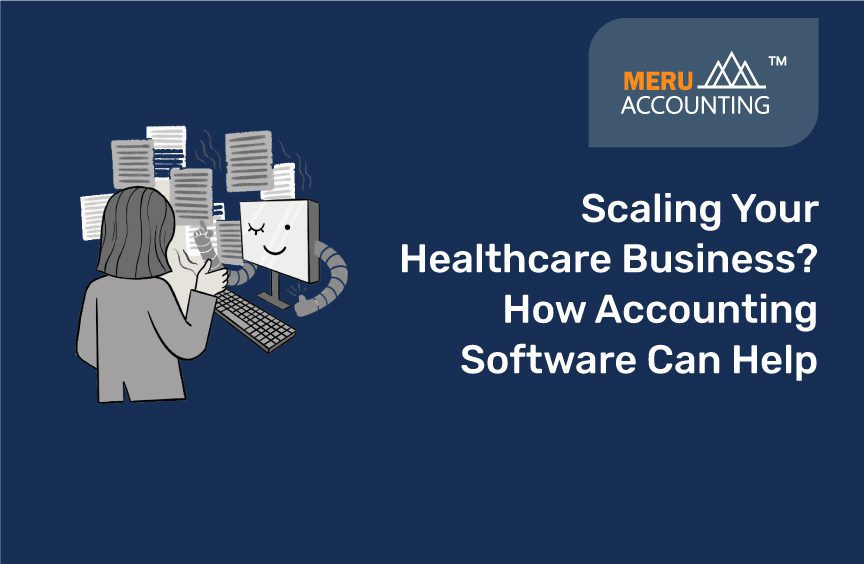 Boost Healthcare Business Growth with Accounting Software