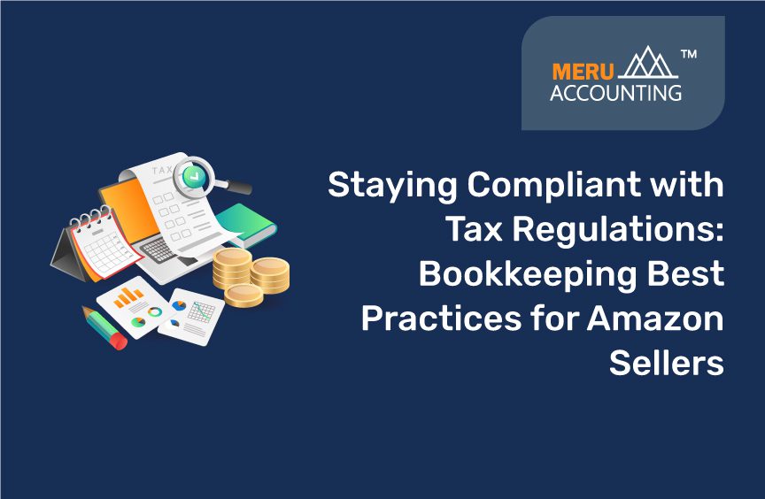 Bookkeeping Best Practices for Amazon Sellers